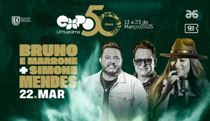 Expo Umuarama 50 Anos - Bruno e Marrone + Simone Mendes - Evento ON