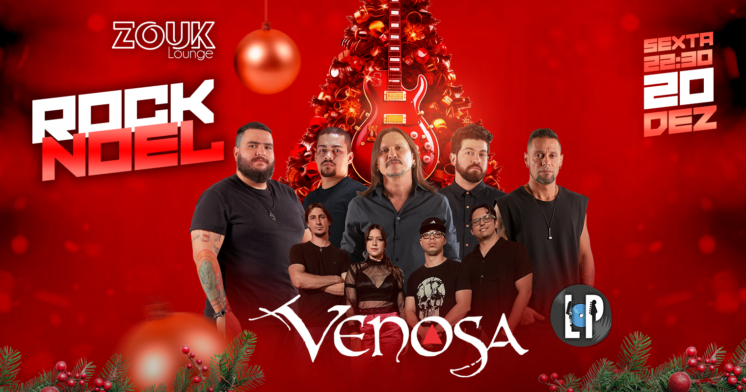 Zouk Lounge Rock Noel Venosa em Rio Verde - Evento ON