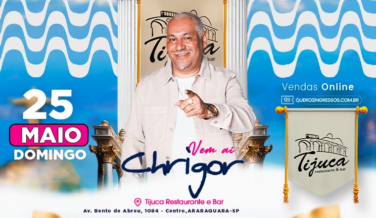 Chrigor em Araraquara - Evento ON