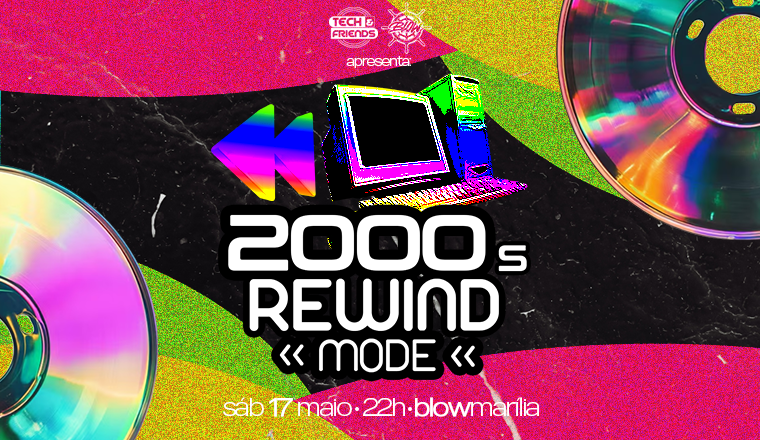 2000 Rewind Mode em Marília - Evento ON